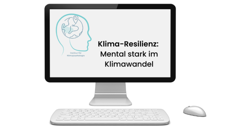 Klimaangst mit Klimaresilienz begegnen - Institut für Klimapsychologie